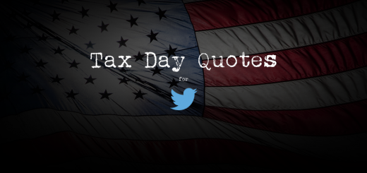 Famous tax quotes for this Tax Day • Josh Benson